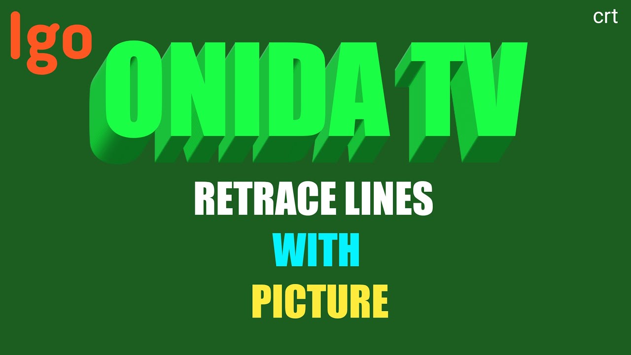 Onida tv retrace lines with picture | Igo tv retrace lines with picture ...