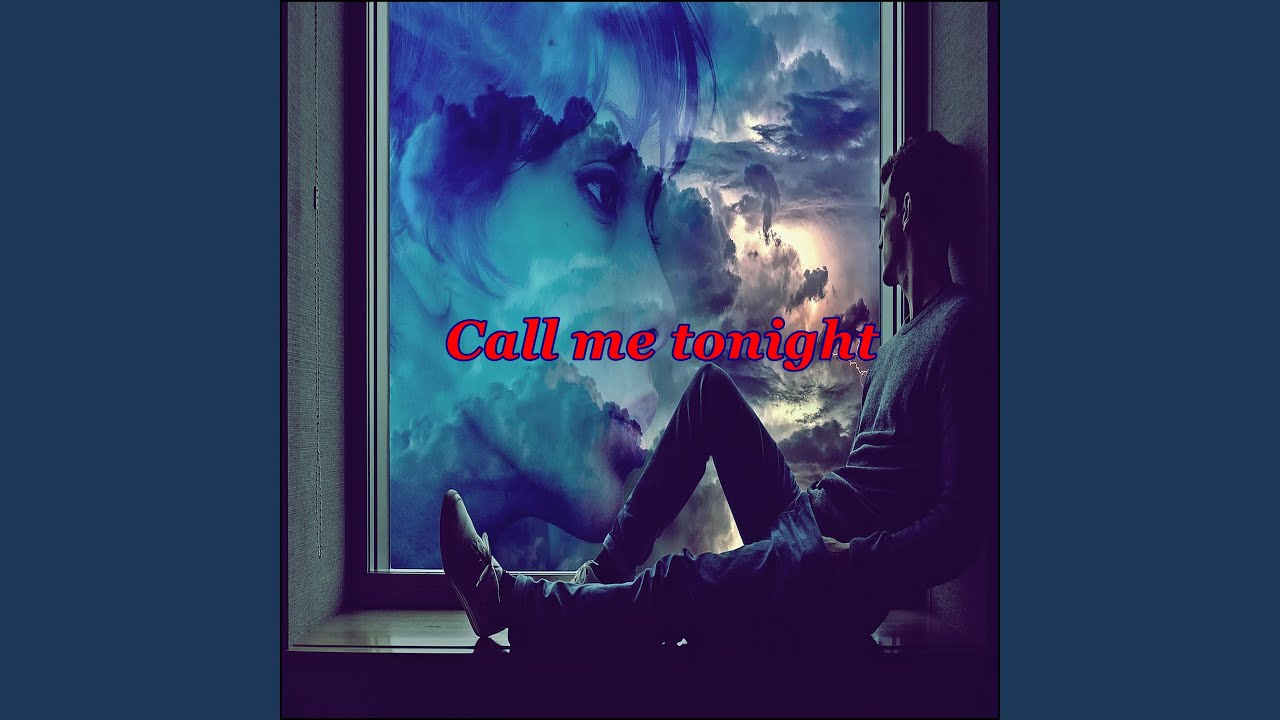 Call me tonight - YouTube