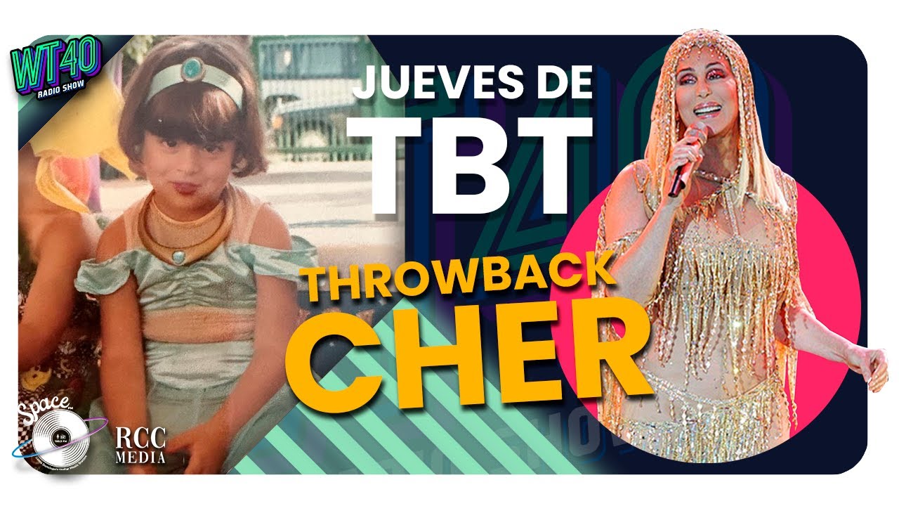 Es jueves de TBT y nos vamos en un Throwback Artists con Cher - YouTube