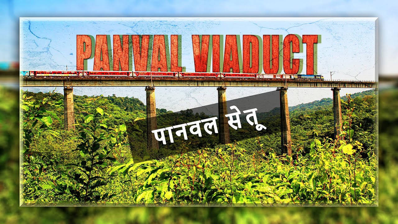 Panval Viaduct || पानवल सेतू || Tallest Railway Bridge in Konkan ...