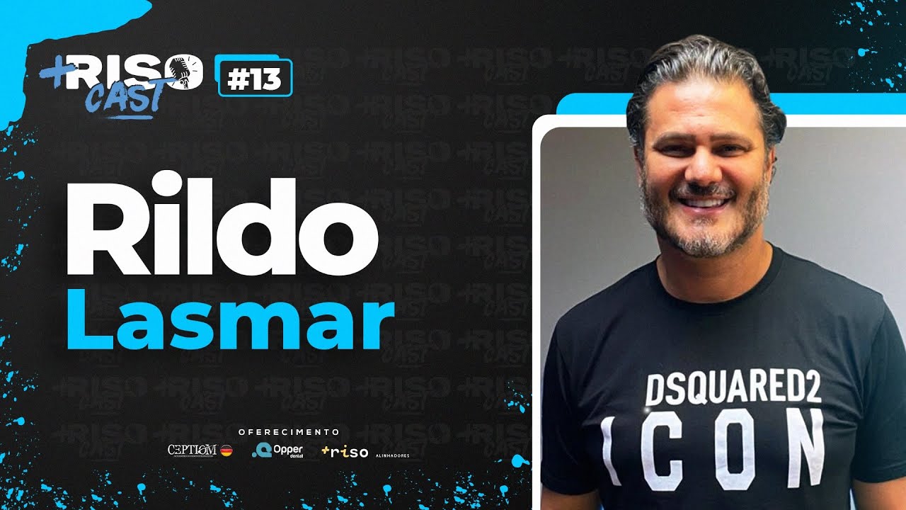 Dr. Rildo Lasmar - +RISOCAST #013 - YouTube