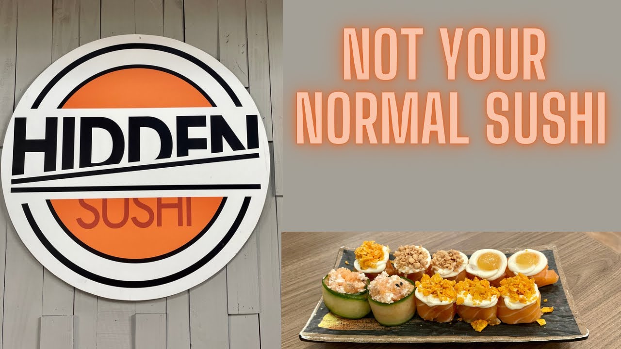 Hidden Sushi Not your normal sushi - YouTube