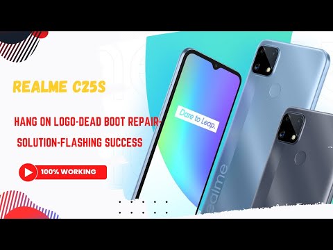 Realme C25s (Model Name RMX3195) hang on Logo-Dead Boot Repair ...