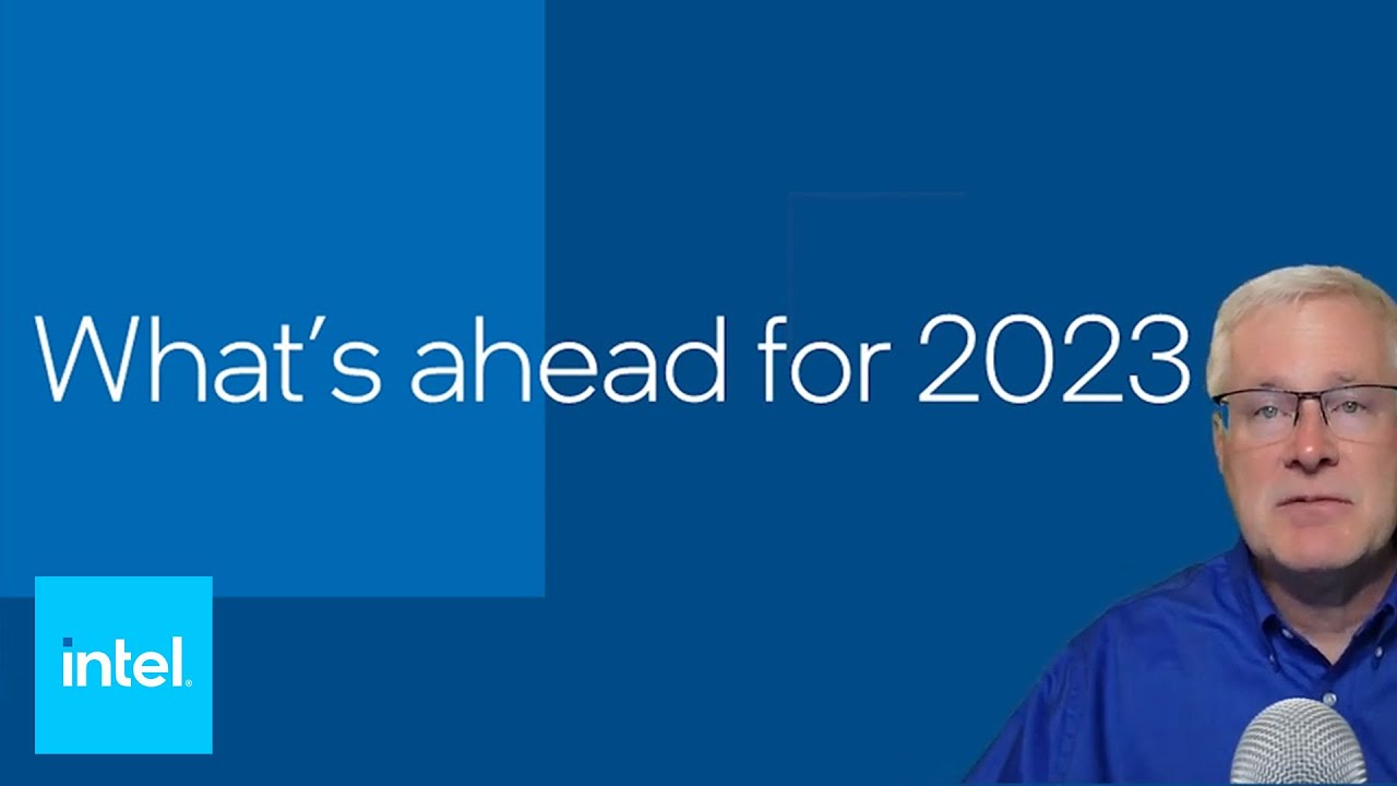 What's ahead in 2023 #118 | Embracing Digital Transformation | Intel ...