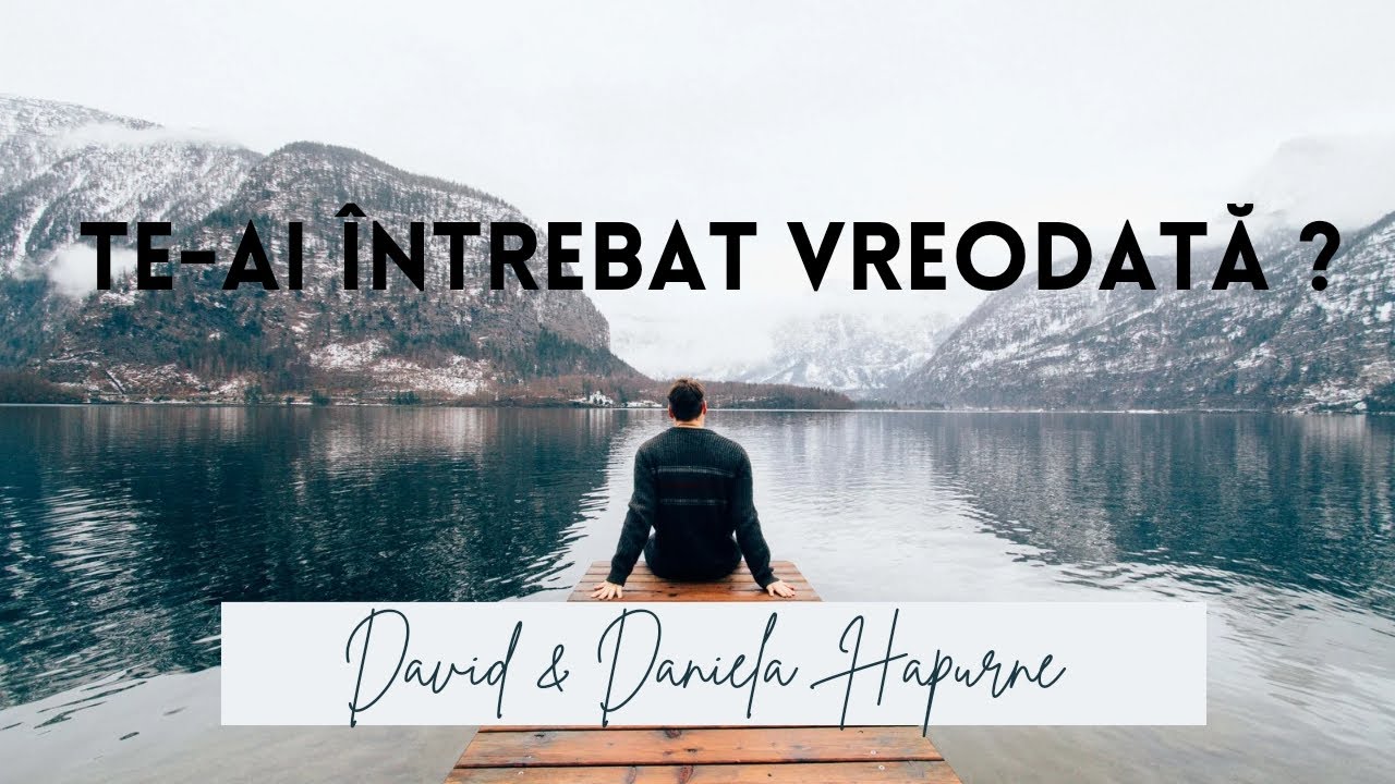 David & Daniela Hapurne - Te-ai întrebat vreodată? (versuri) - YouTube