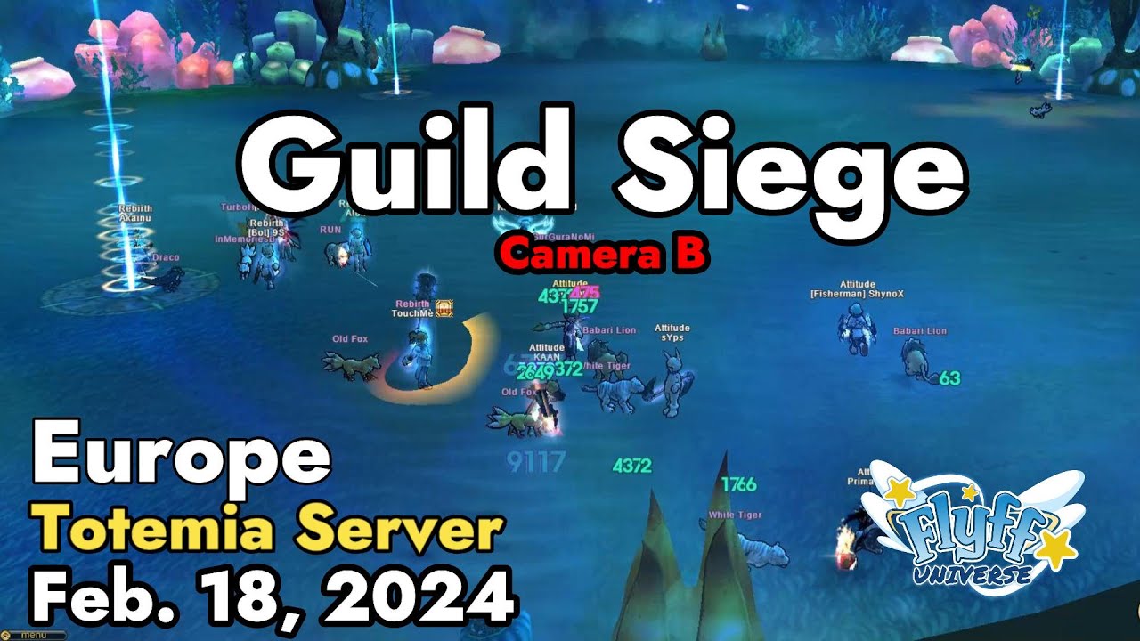Guild Siege (Totemia) February 18, 2024 Camera B | Flyff Universe - YouTube