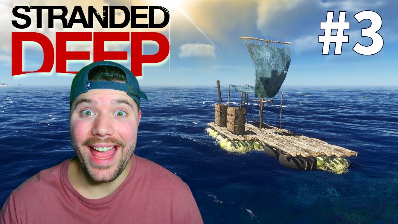 STRANDED DEEP #3 [FR] | MON PREMIER RADEAU ! - YouTube
