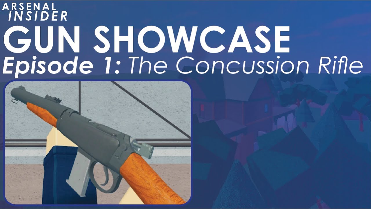 Gun Showcase Episode 1: Concussion Rifle | Arsenal Insider - YouTube