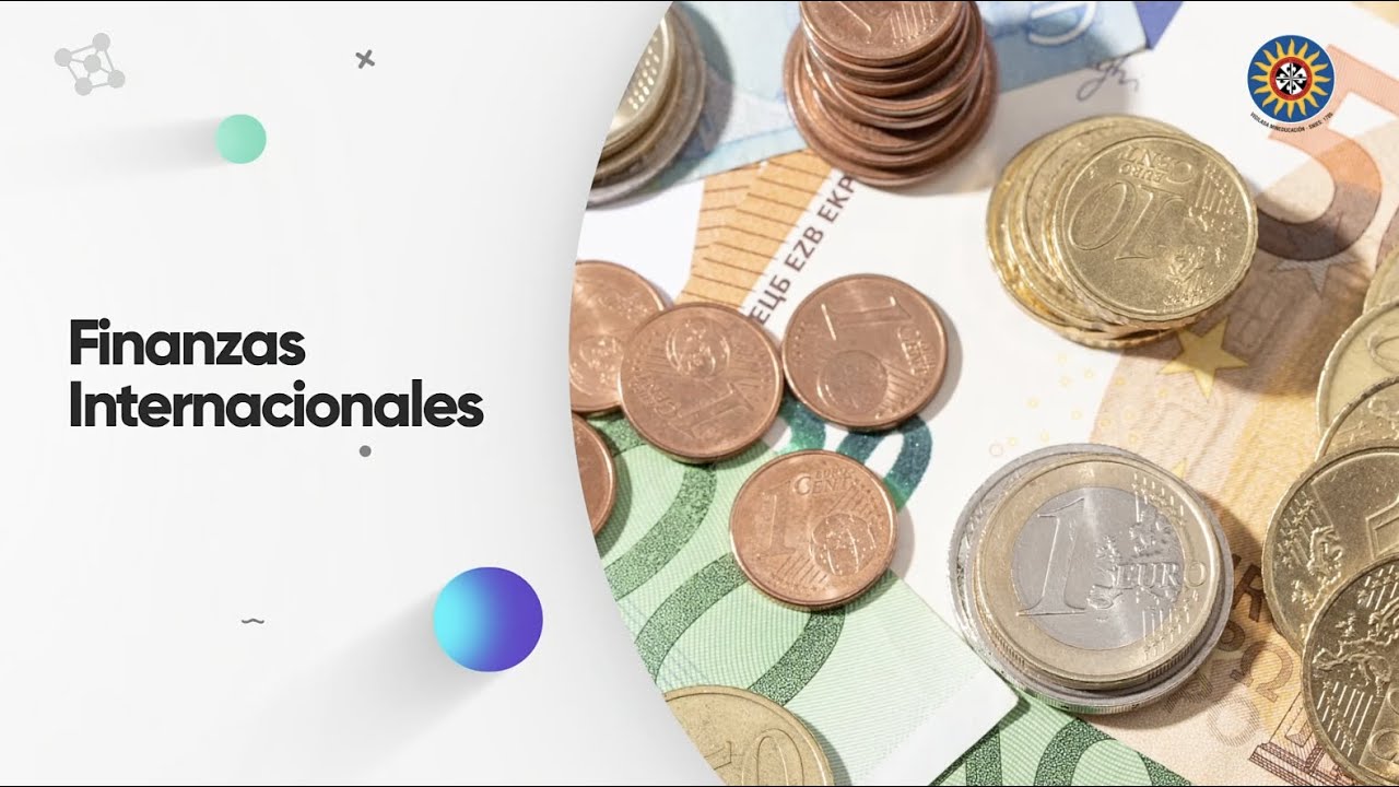Presentación Módulo Finanzas Internacionales - YouTube