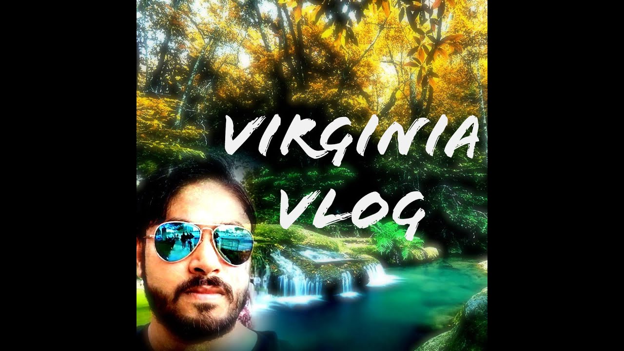 Virginia vlog - YouTube