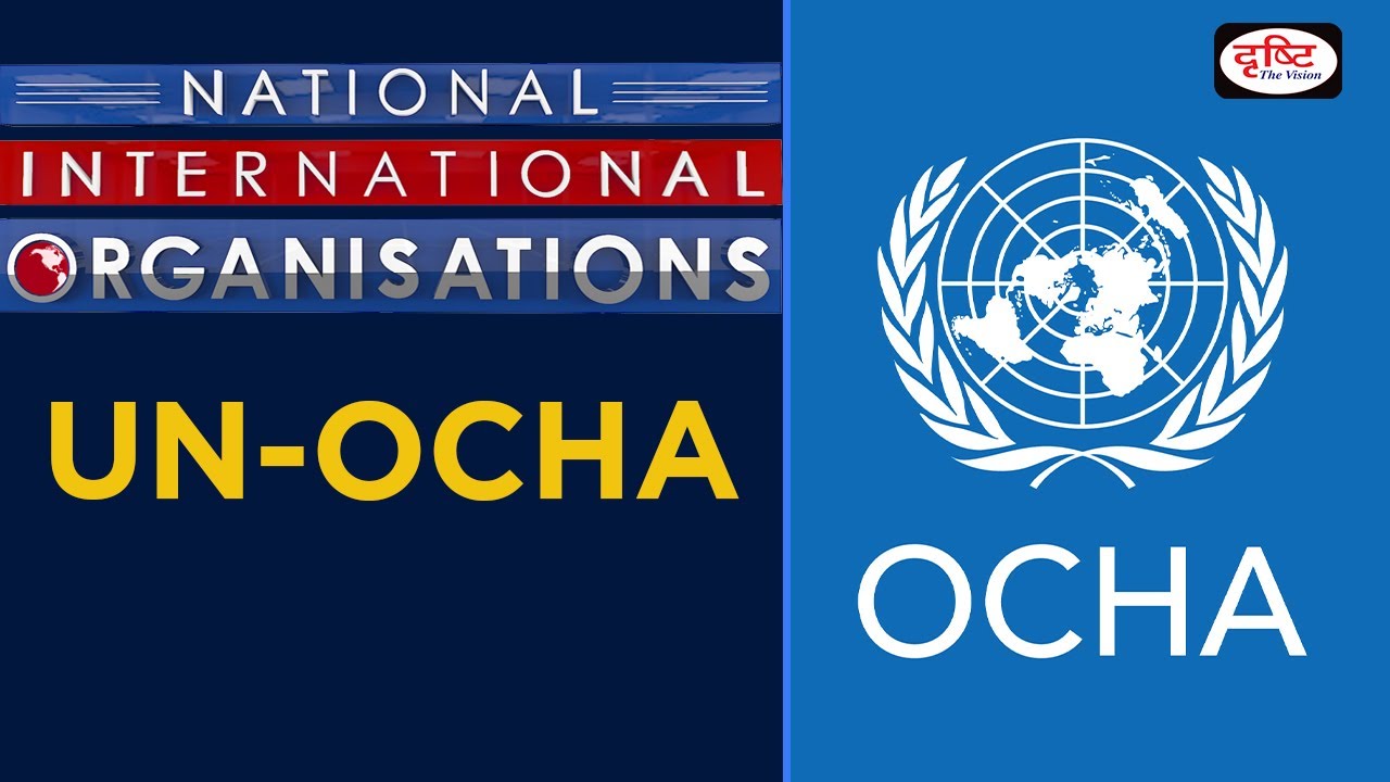 UN-OCHA - National/International Organisations - YouTube