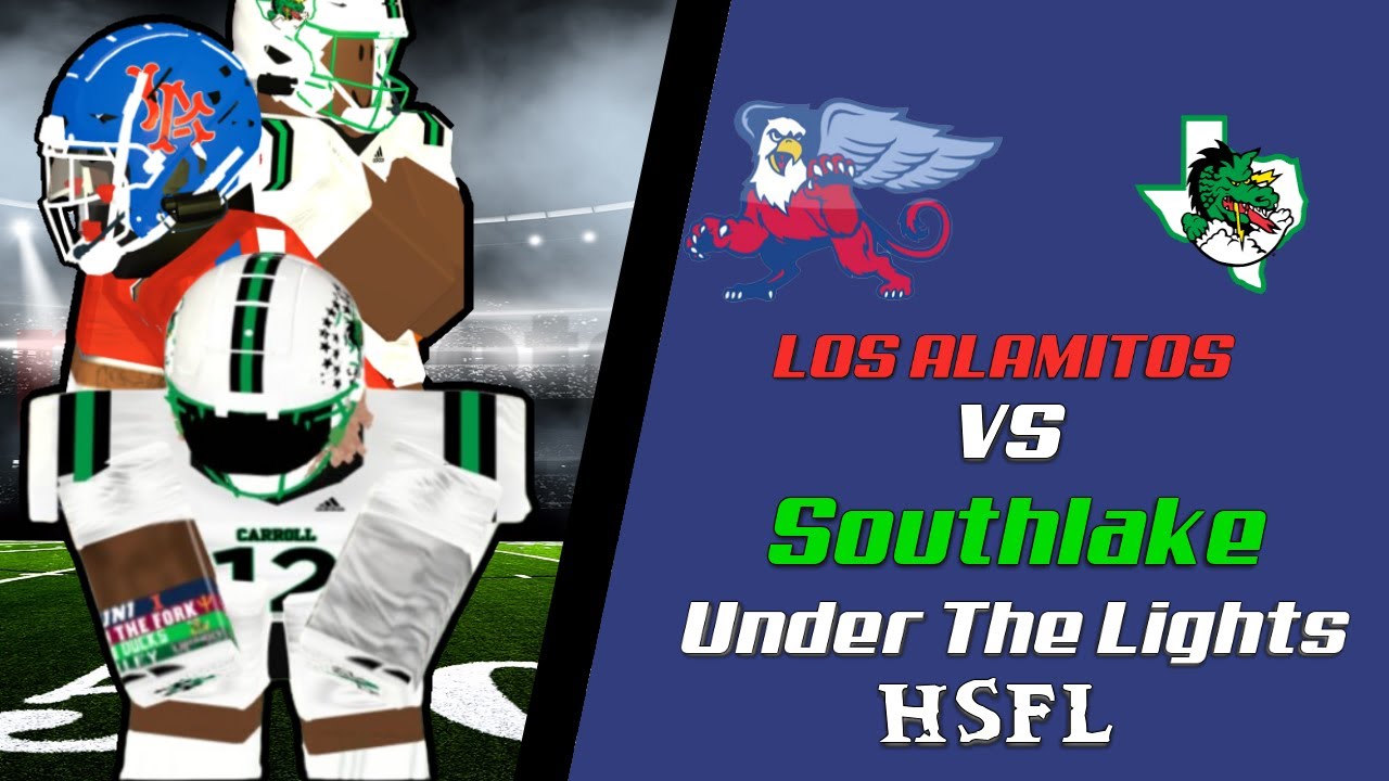 HSFL Week 2 | Southlake Dragons vs Los Alamitos Under The Lights - YouTube