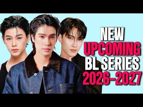 10 NEW UPCOMING BL SERIES IN 2026 AND 2027!