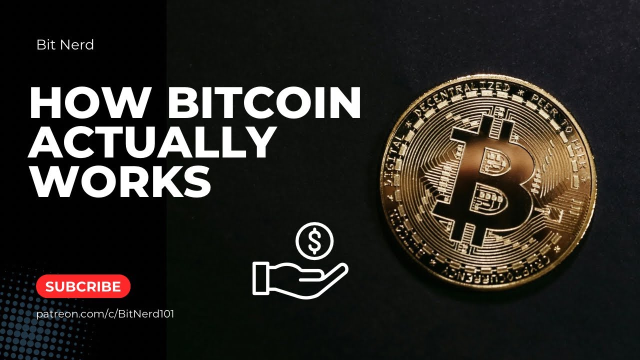 How Does Bitcoin ACTUALLY Work - YouTube