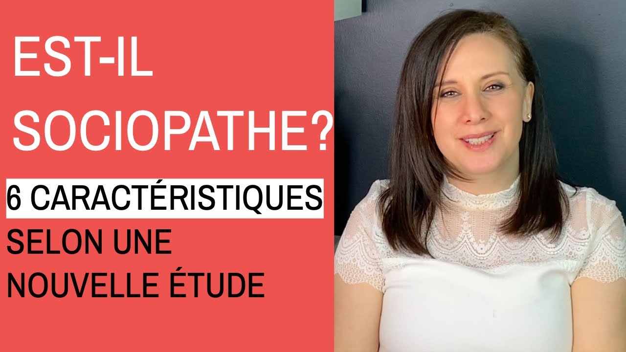 6 caractéristiques du SOCIOPATHE - YouTube