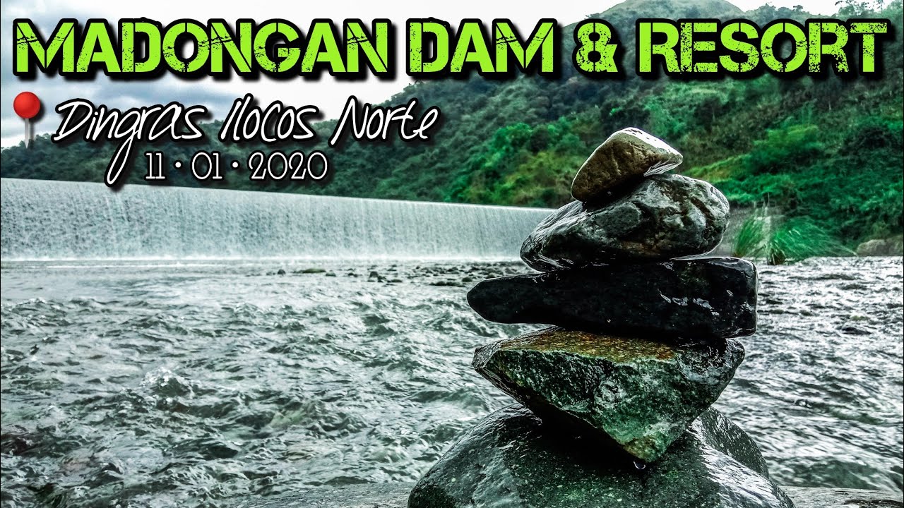 MADONGAN DAM (Dingras Ilocos Norte) - YouTube