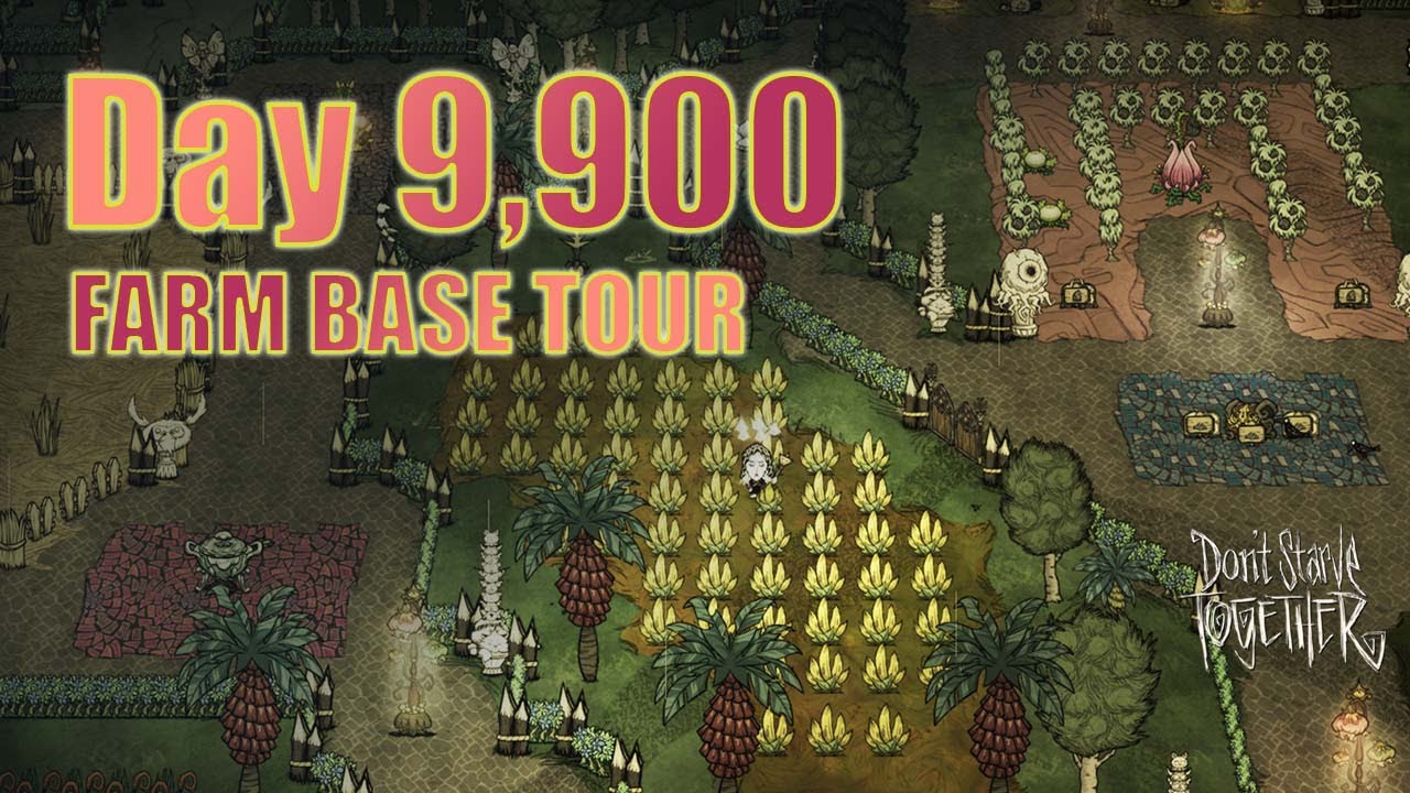 Day 9,900 Farm Base Tour | Don't Starve Together - YouTube
