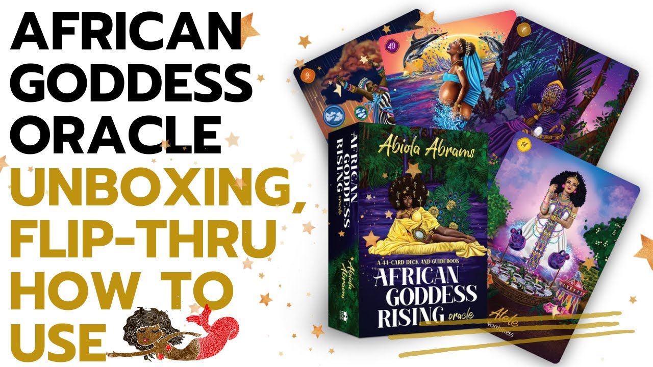 New Goddess Rising Oracle Cards - Flip Through + How to Use the African ...