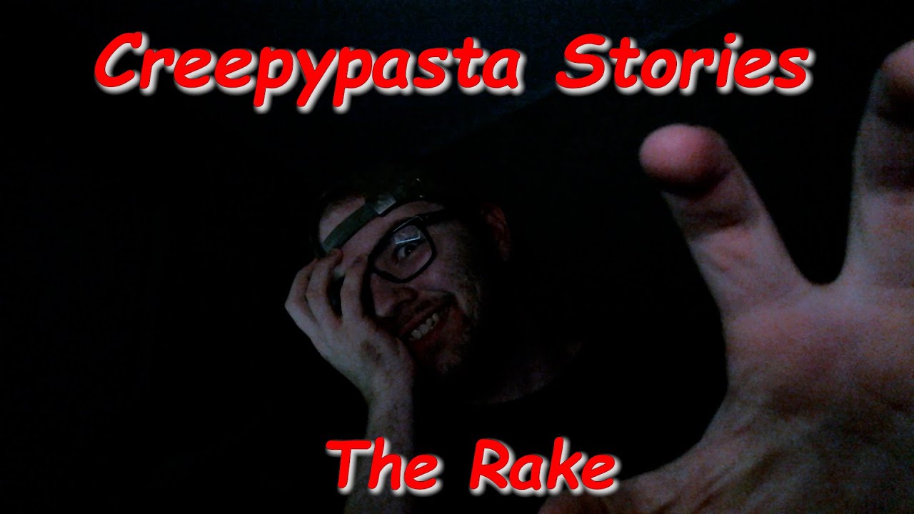 Creepypasta October. Going into the backstory of The Rake - YouTube