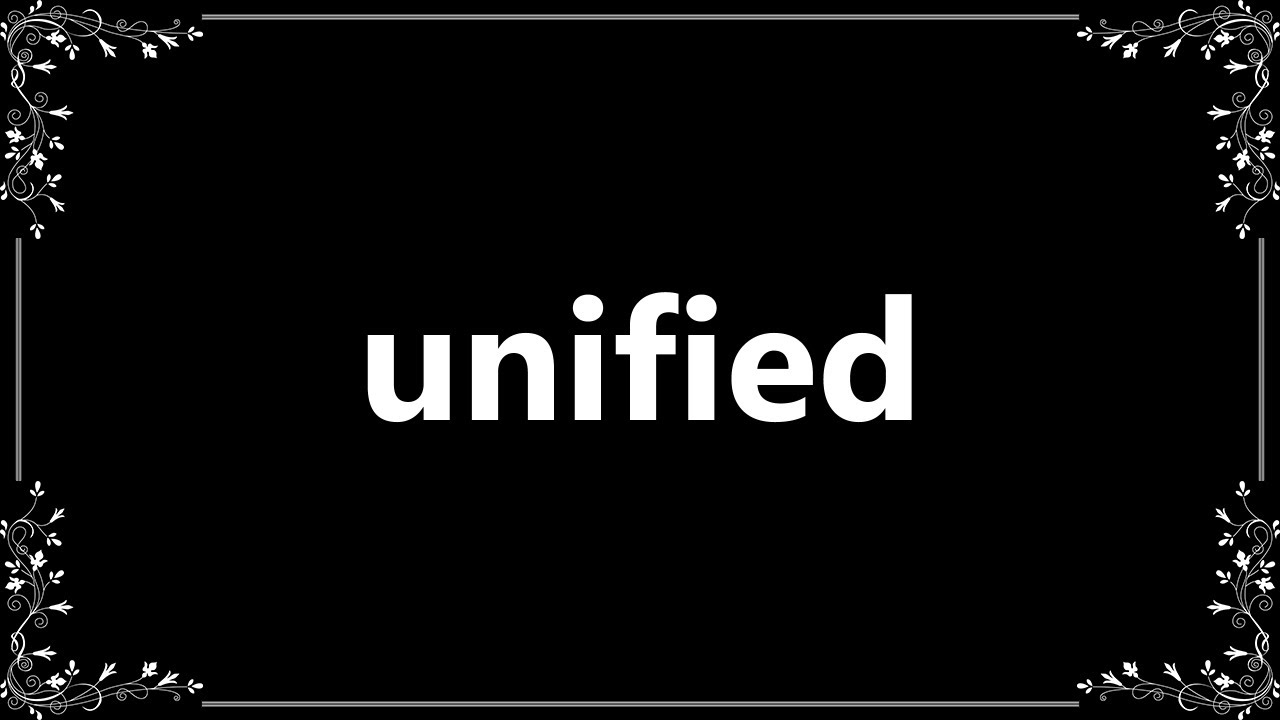 Unify Definition