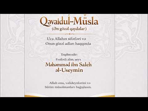 1) Birinci qayda: Allahın bütün adları (Hüsna) ən gözəl adları 
