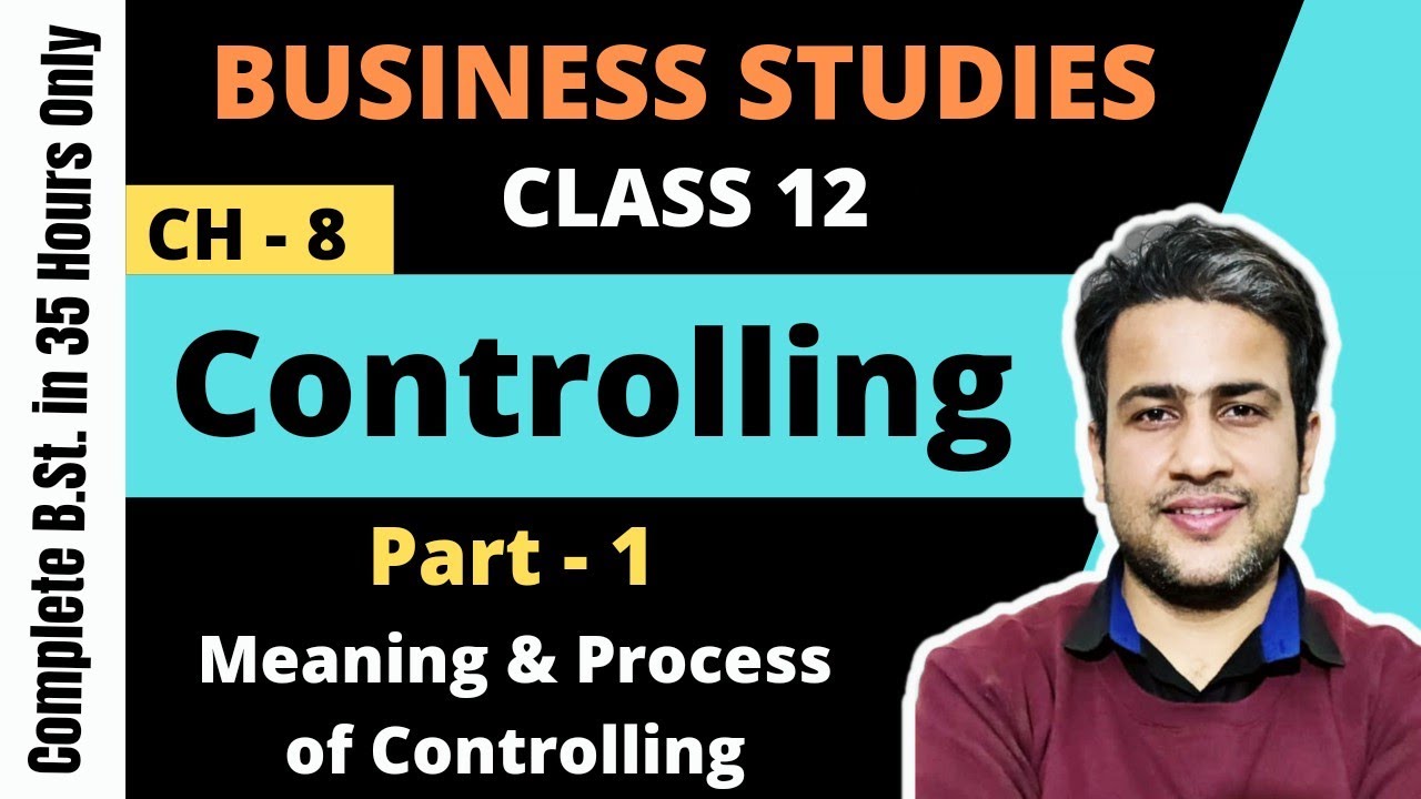 Controlling | Class 12 | Business Studies | Chapter 8 | Part 1 ...
