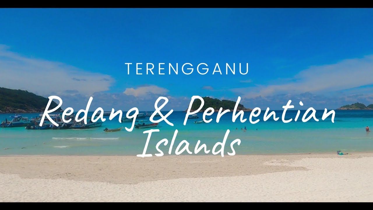 Redang & Perhentian Islands, Terengganu - YouTube