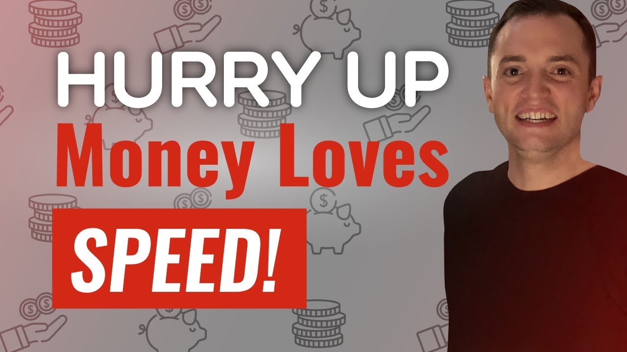 Hurry UP - Money Loves Speed! - Episode 75 - YouTube