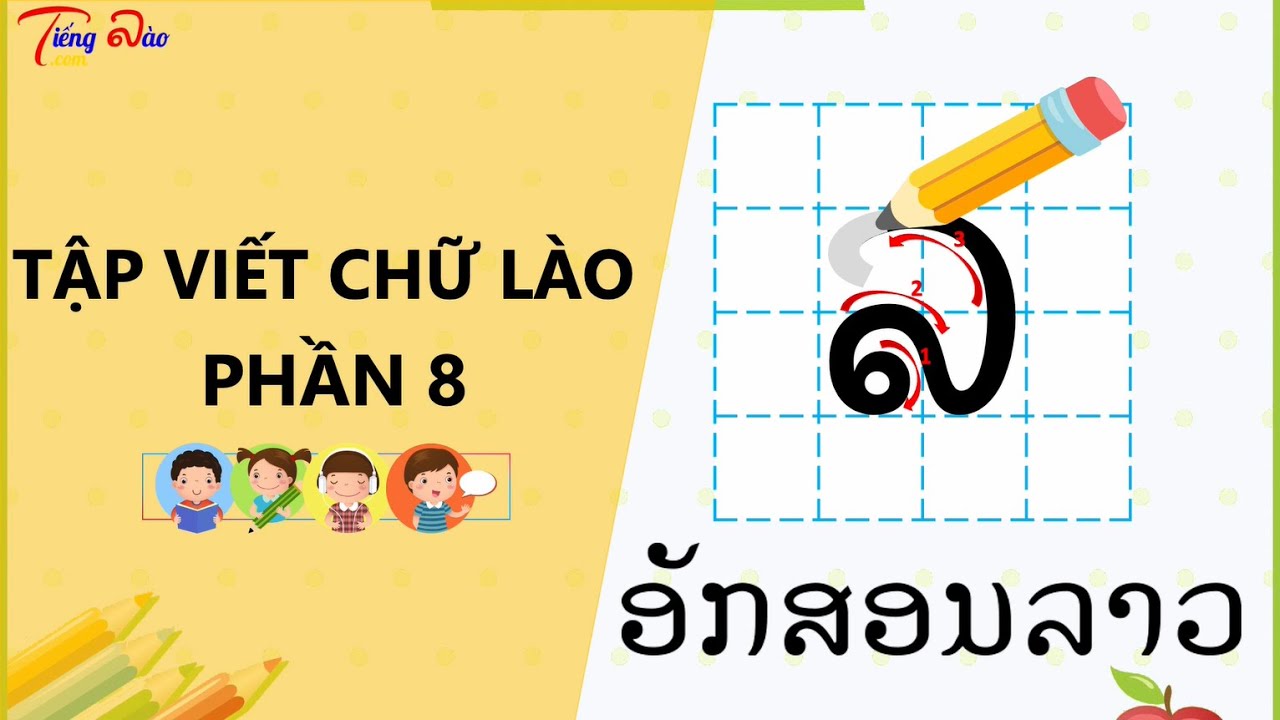 Học Tiếng Lào - Cách viết chữ Lào - Phần 8 (Writing Lao letters) - YouTube