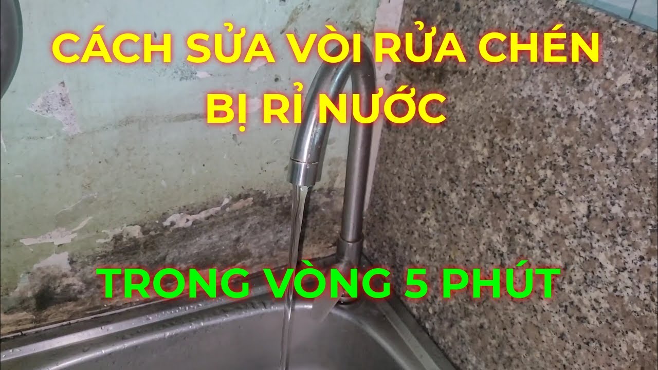 Cách sửa vòi rửa chén bị rỉ nước đơn giản trong vòng 5 phút - YouTube