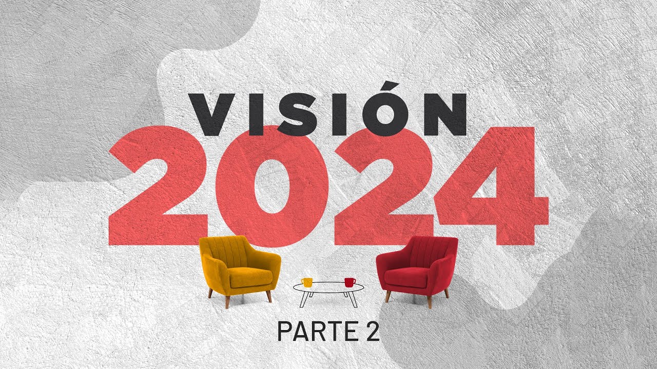 Visión 2024 (parte 2) | Domingo 14 de Enero 2024 - YouTube
