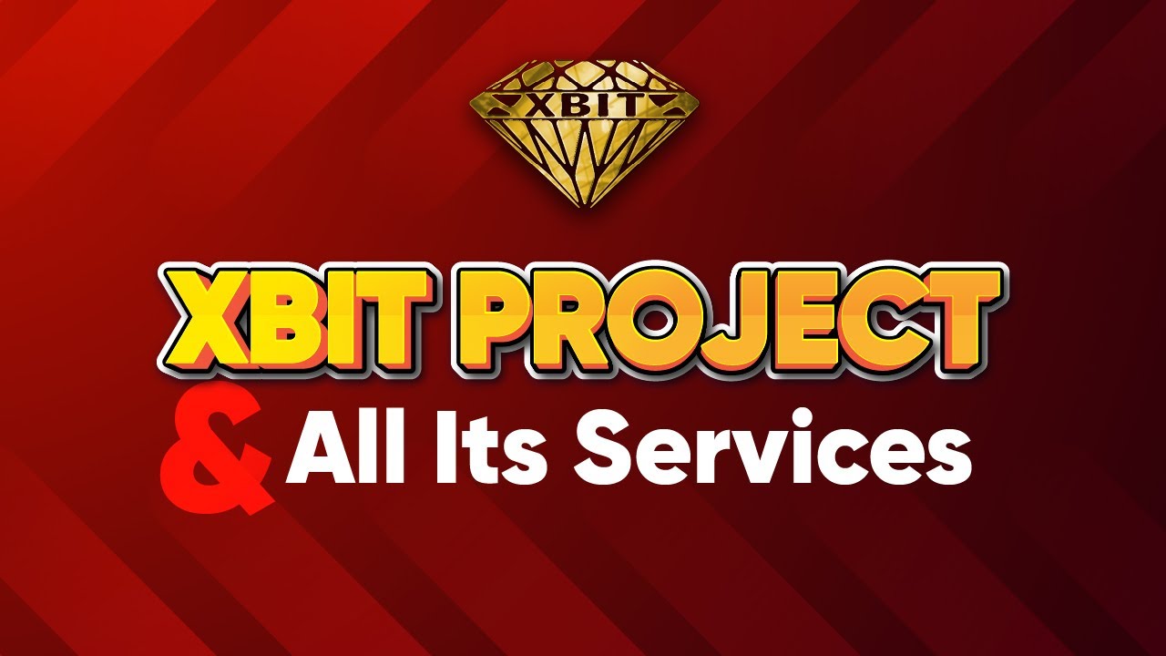 Xbit Project and All Its Services - YouTube