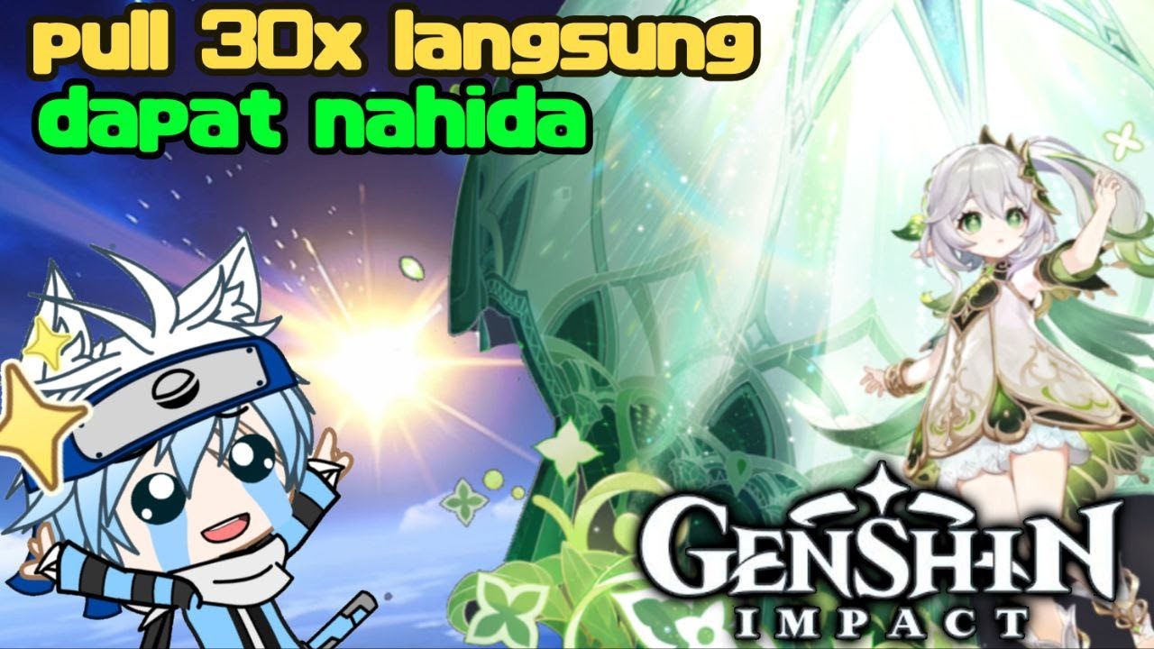 Ritual pull nahida langsung dapat cuman 30 kali spin aja???😱😱😱 Genshin ...