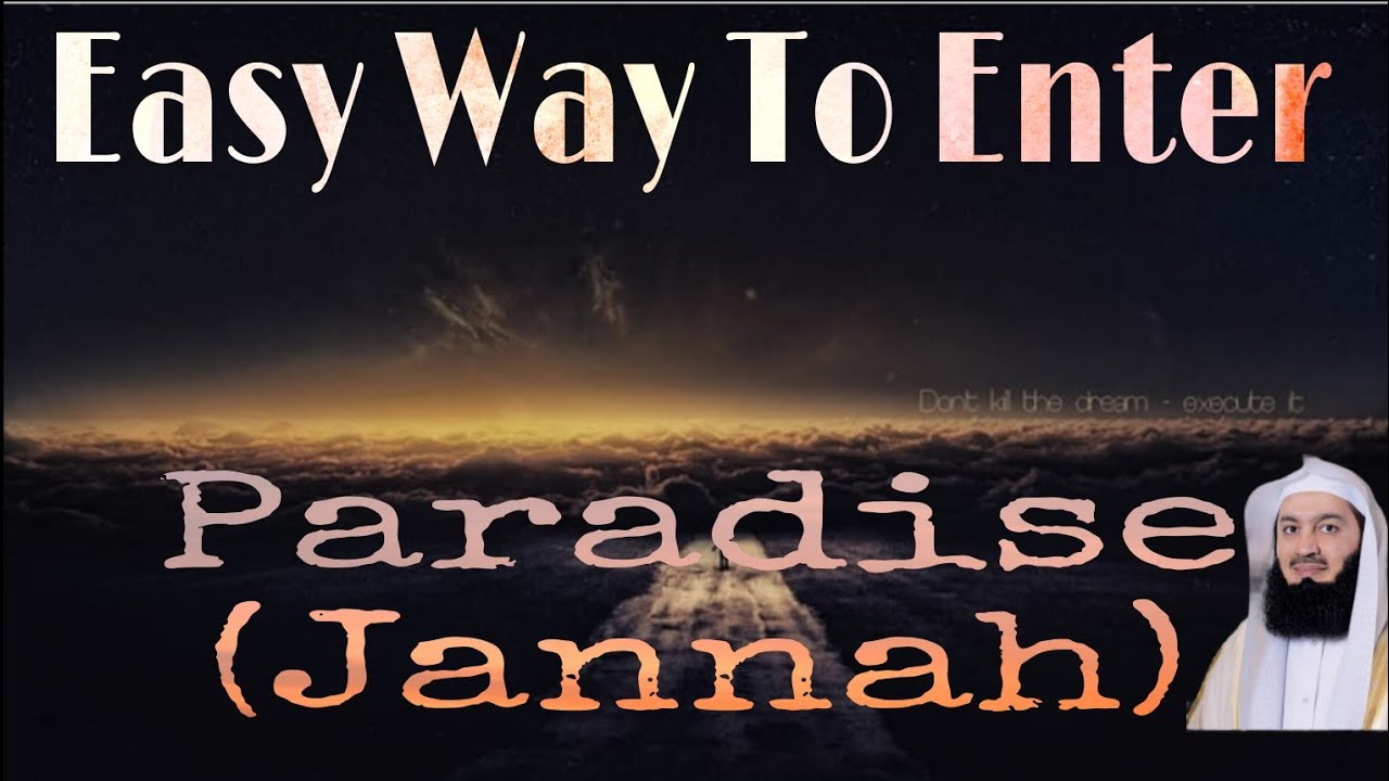 Easy Way To Enter Paradise(Jannah)#islam - YouTube