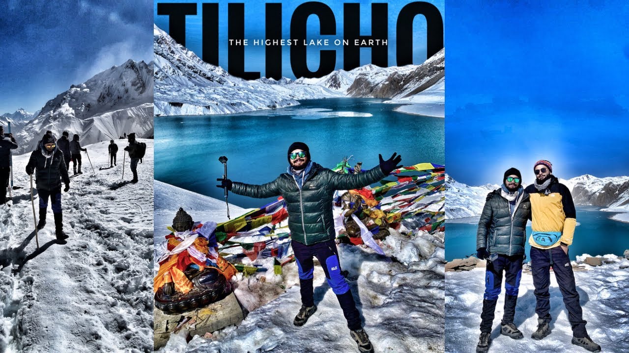 TILICHO LAKE || Highest Lake ON The Earth || Final Part || Information ...
