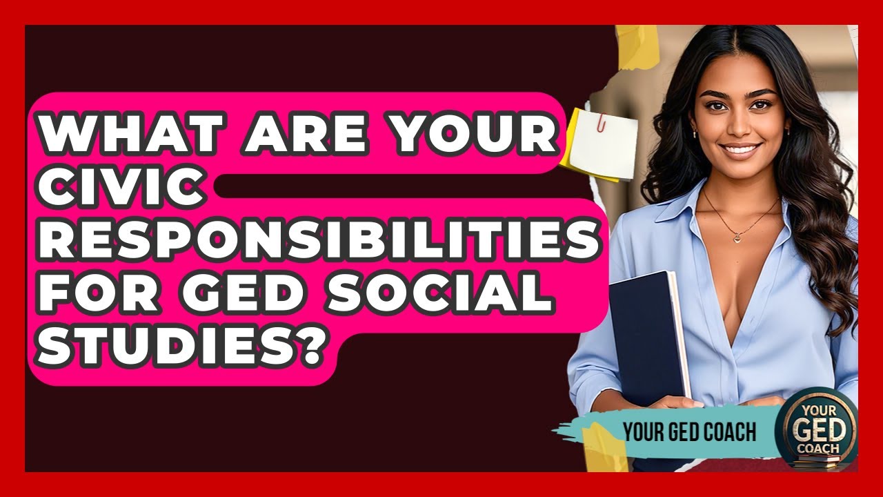 What Are Your Civic Responsibilities For GED Social Studies? - Your GED ...