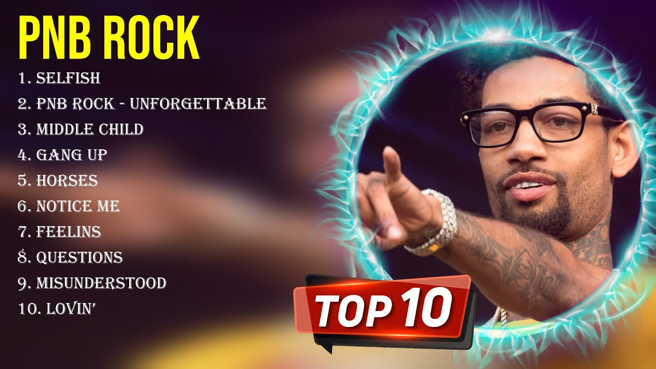 Top 10 songs PnB Rock 2024 ~ Best PnB Rock playlist 2024 - YouTube