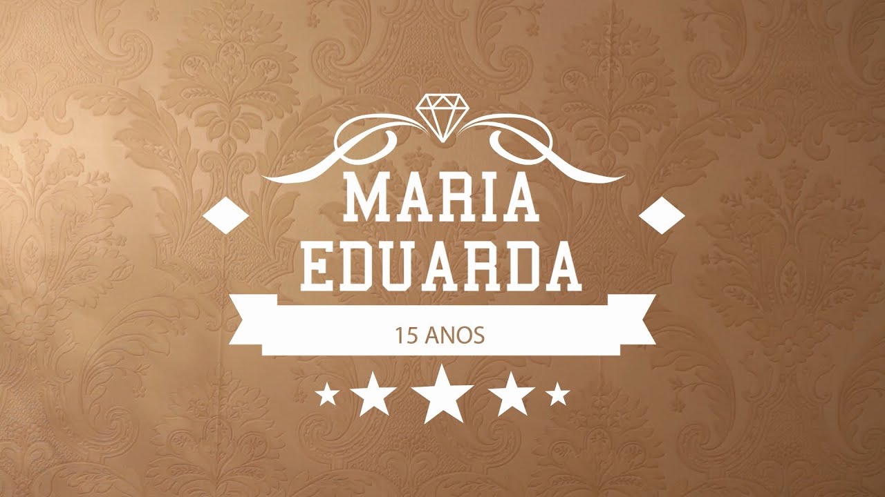 Trailer 15 Anos ಌ Maria Eduarda Youtube