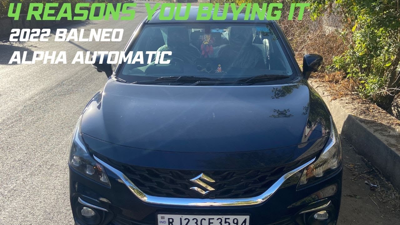 Maruti Baleno Alpha Automatic 2022. | 4 Reasons You Buying It | it's ...