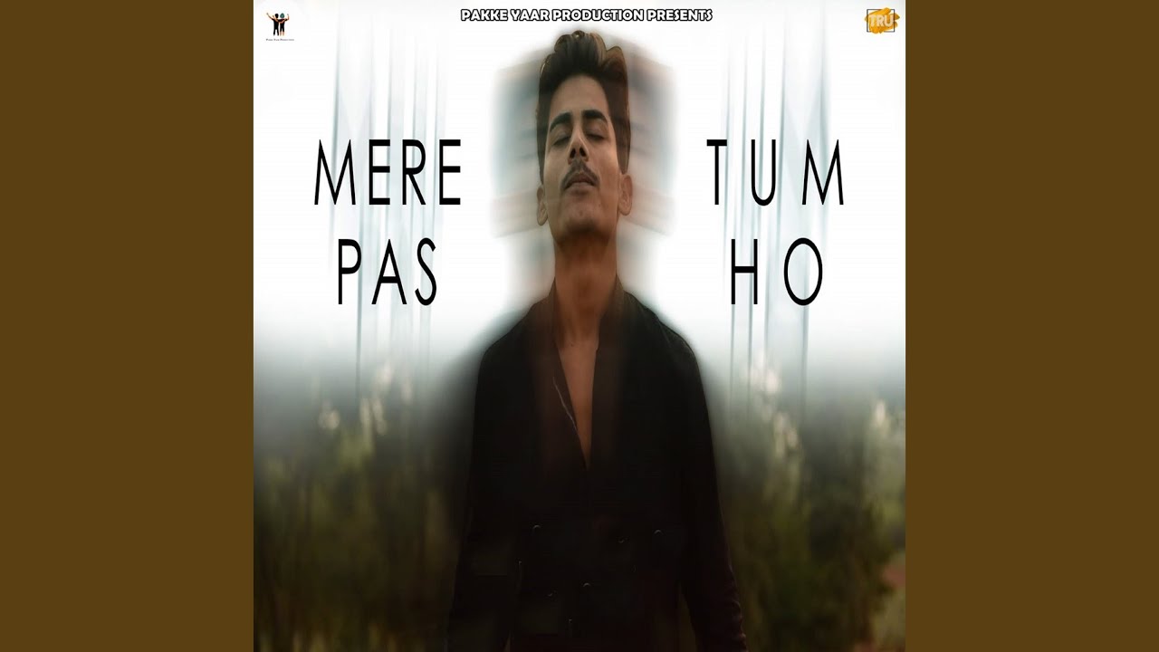 Mere Pas Tum Ho - YouTube