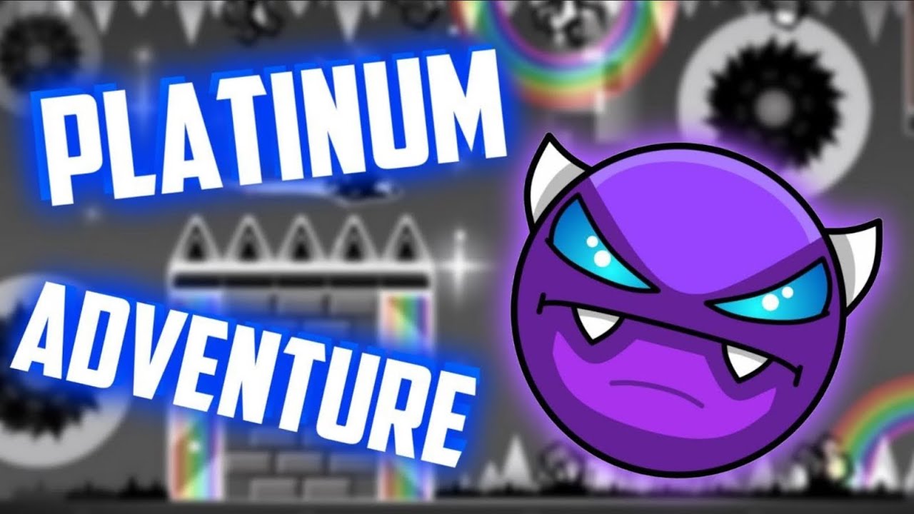 I BEAT PLATINUM ADVENTURE! 100% (Geometry Dash) - YouTube