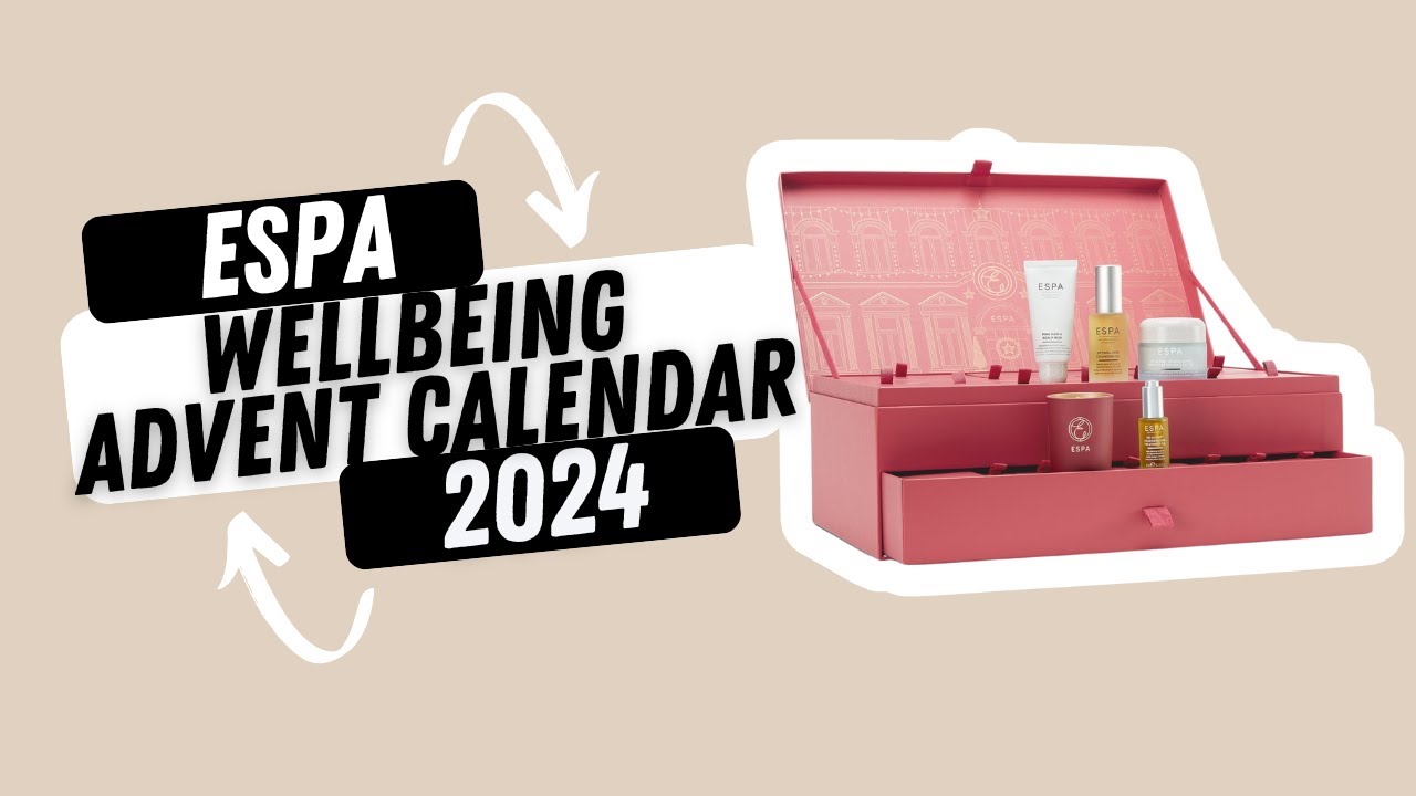 ESPA Wellbeing Advent Calendar - Full reveal #beautycalendars - YouTube