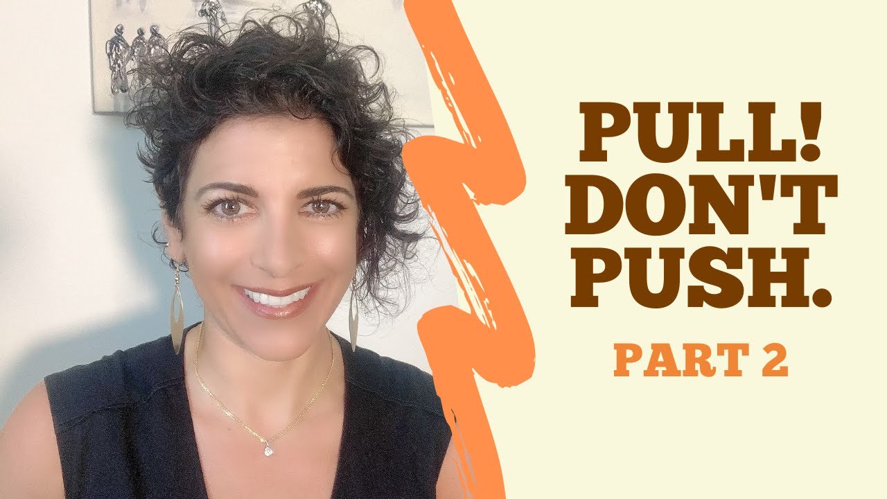 Pull! Don't Push. (Part 2) - YouTube