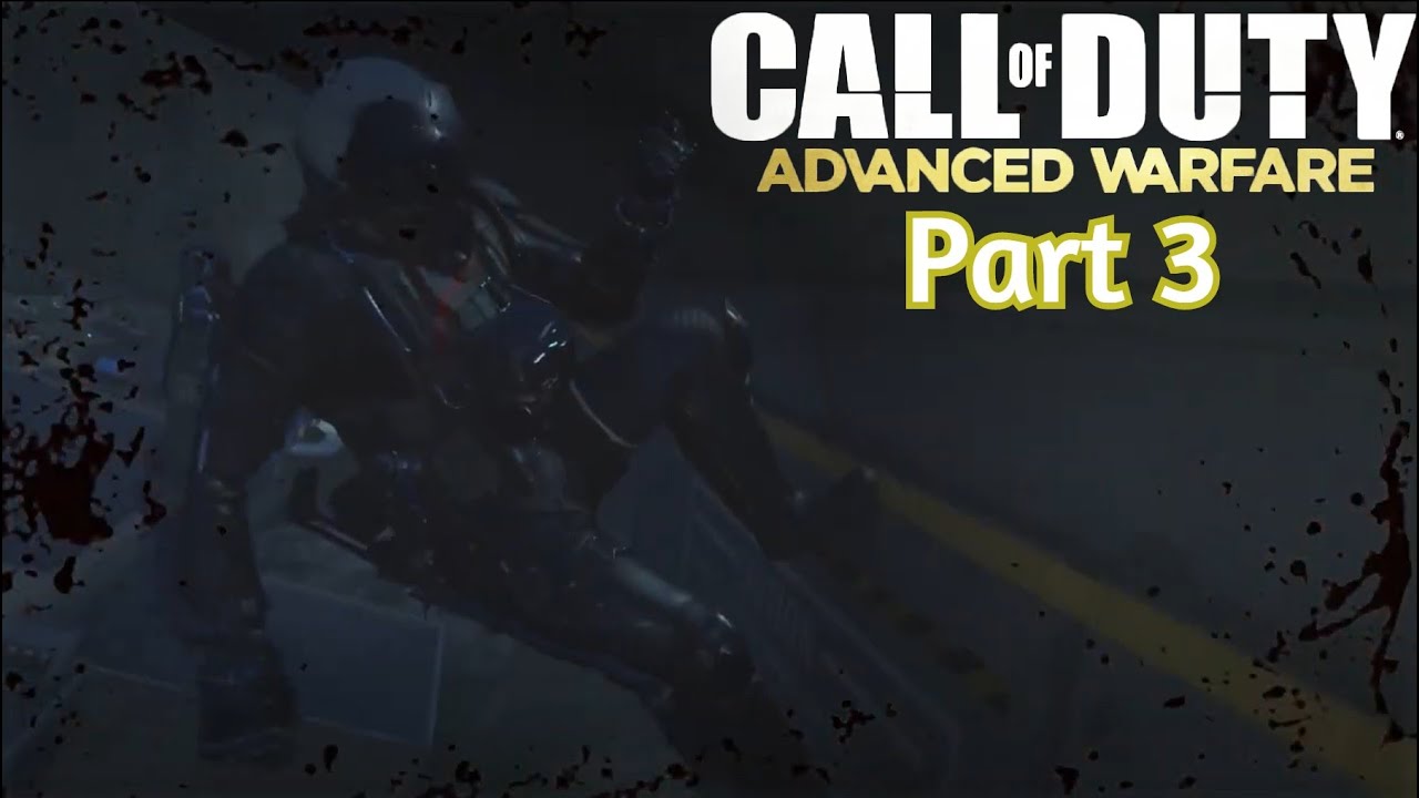 Call of Duty: Advanced Warfare Campaign - Part 3 "Sentinel" - YouTube