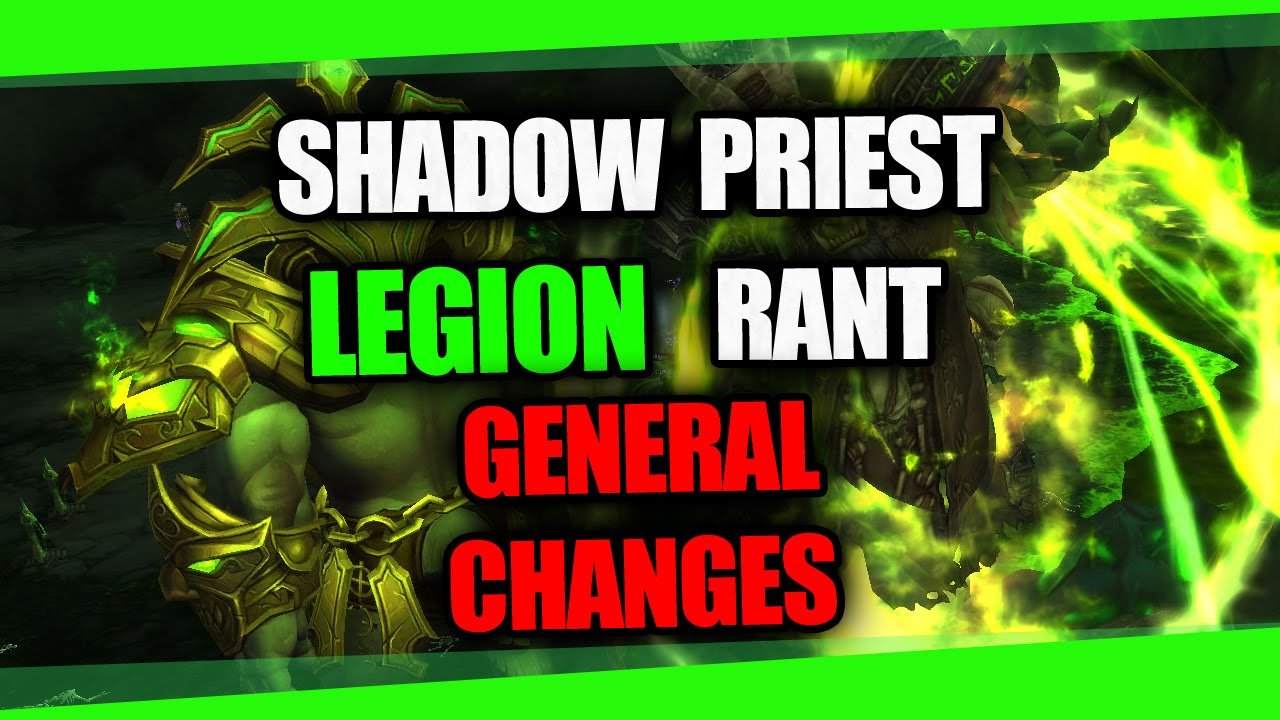 Shadow in Legion - Part 1 - Changes - YouTube