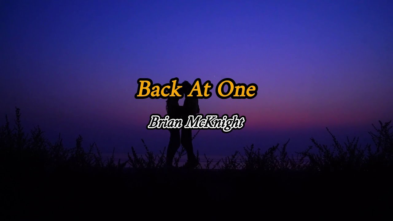 Brian McKnight - Back at one (Letra/Tradução) - YouTube