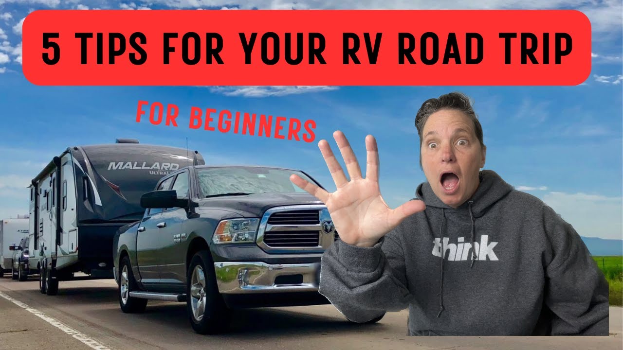 5 RV Road Trip Tips For Beginners - YouTube
