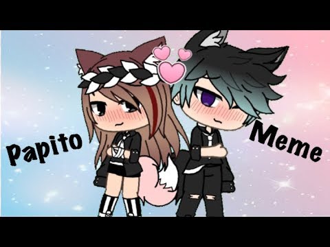 Papito meme || Gacha life - YouTube