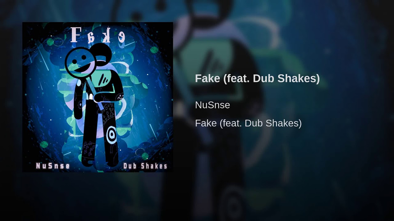 fake (feat. Dub Shakes ) - YouTube