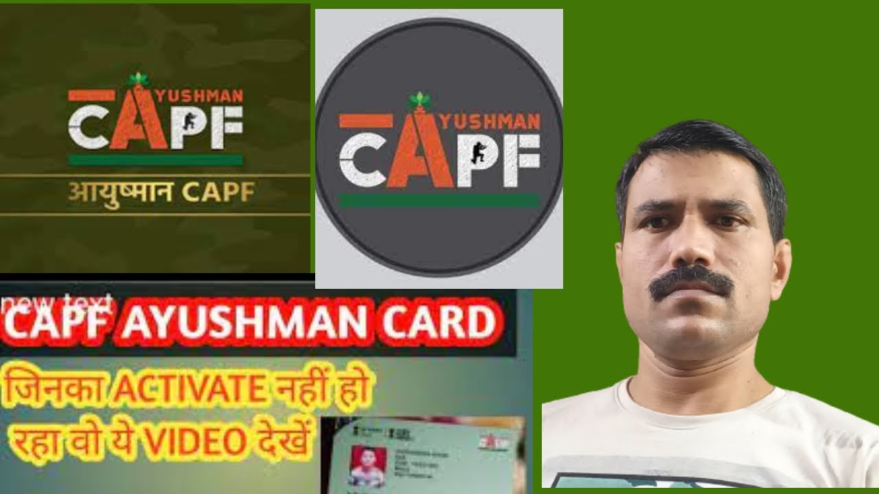 Ayushman capf card activation problem | आयुष्मान CAPF card activation ...
